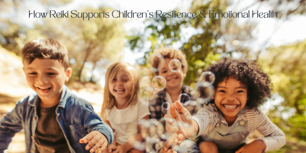 Energy Healing for Children How Reiki Supports Childrens Emotional Health